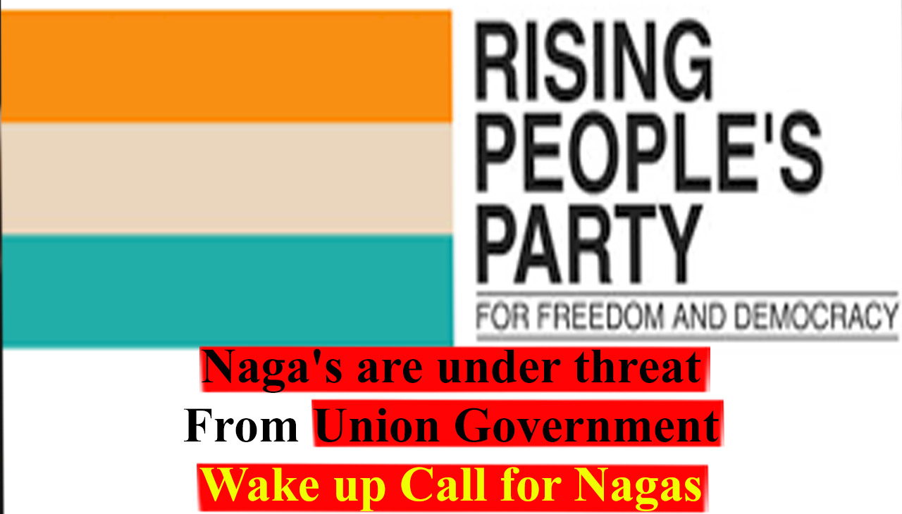 Naga's are under threat From Union Government